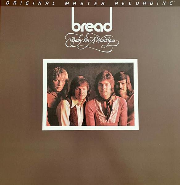 Bread – Baby I’m-A Want You - Classic Rock Pioneers