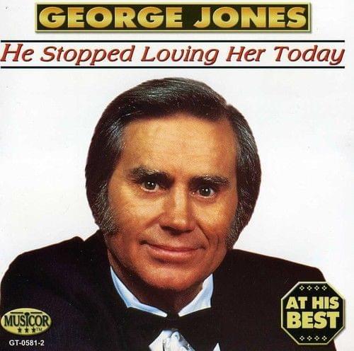 George Jones He Stopped Loving Her Today