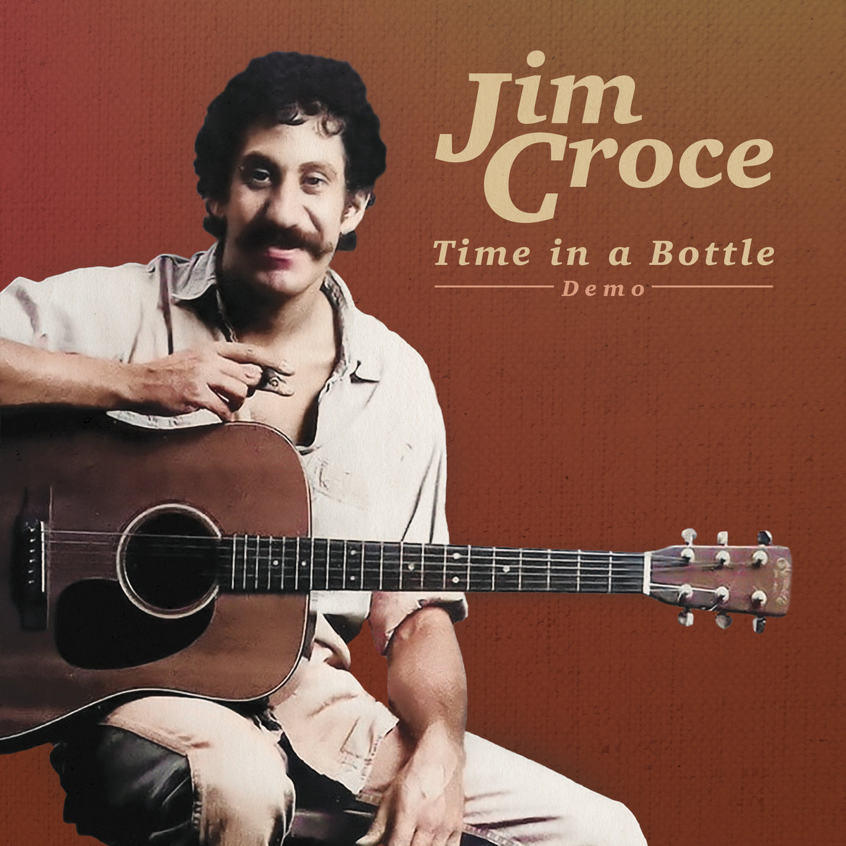 Jim Croce - Time In A Bottle