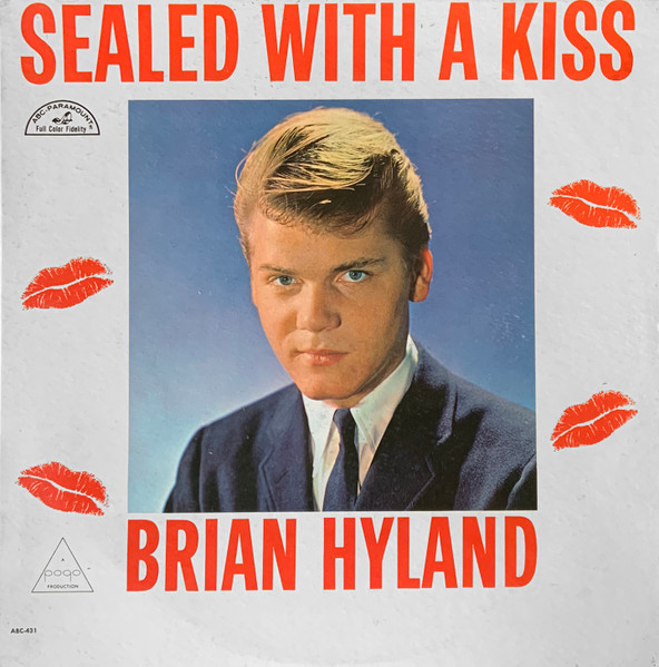 Brian Hyland - Sealed With A Kiss