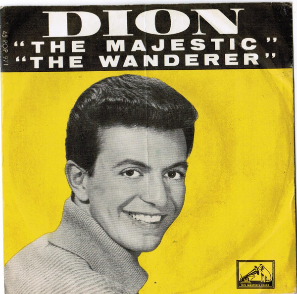 Dion – The Wanderer - Classic Rock Pioneers