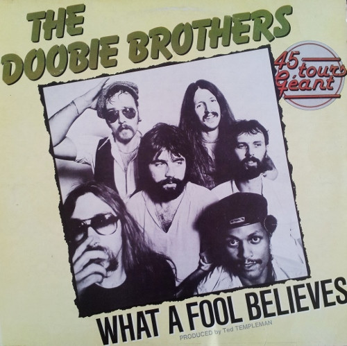 The Doobie Brothers - What A Fool Believes