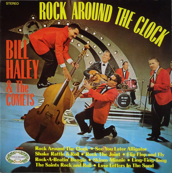 Bill Haley & His Comets - Rock Around The Clock