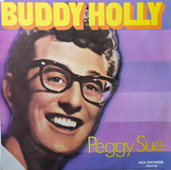 Buddy Holly – Peggy Sue - Classic Rock Pioneers