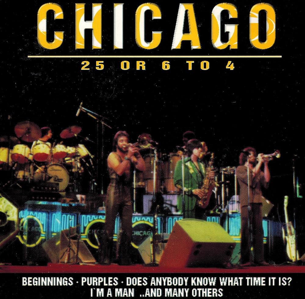 Chicago - 25 Or 6 To 4